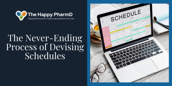 The Never-Ending Process of Devising Schedules – Why Catering To The ...