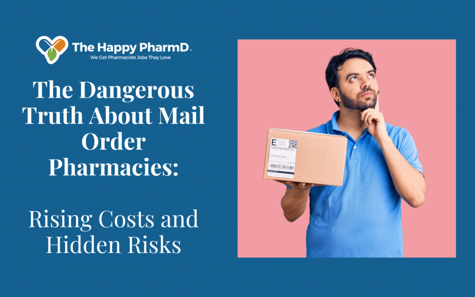The Dangerous Truth About Mail Order Pharmacies: Rising Costs and ...