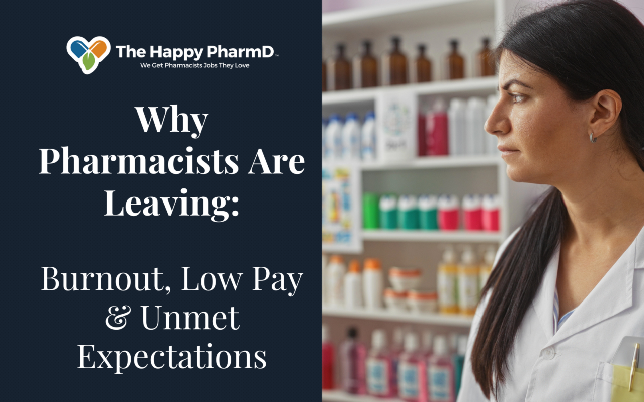 Why Pharmacists Are Leaving: Burnout, Low Pay & Unmet Expectations ...