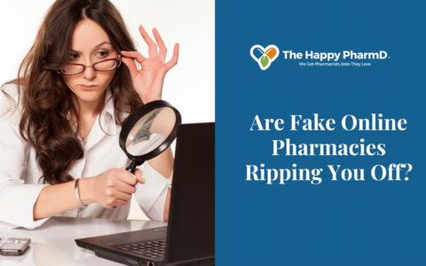 Are Fake Online Pharmacies Ripping You Off? - The Happy PharmD